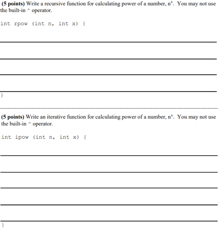 Solved (5 points) Write a recursive function for calculating | Chegg.com