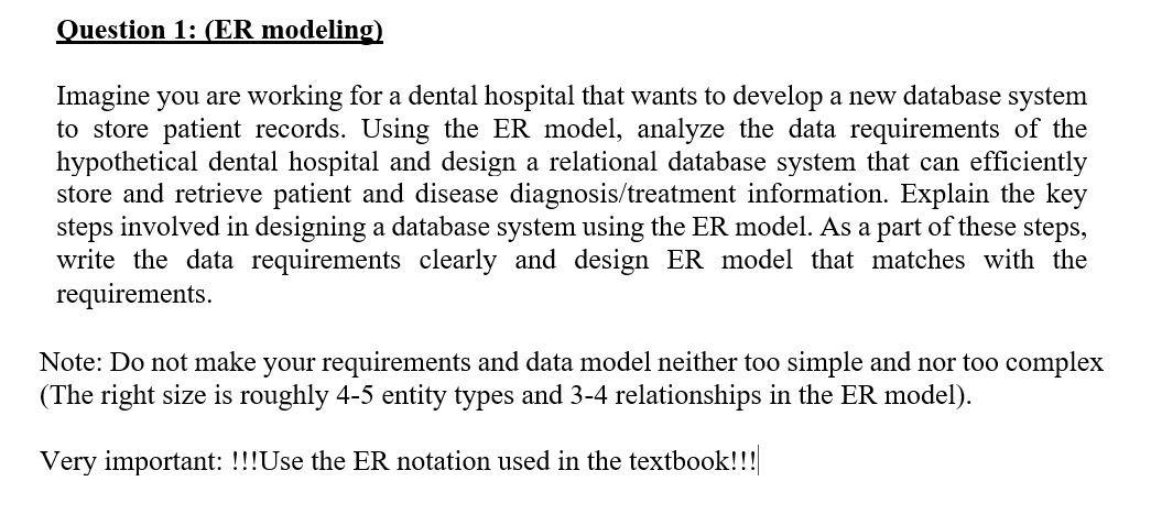 Solved Question 1: (ER modeling)Imagine you are working for | Chegg.com