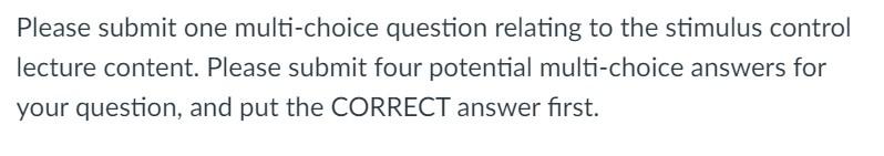 Solved Please submit one multi-choice question relating to | Chegg.com