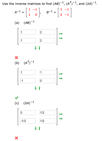 Solved Use the inverse matrices to find (AB)-1, (AT)-1, and | Chegg.com