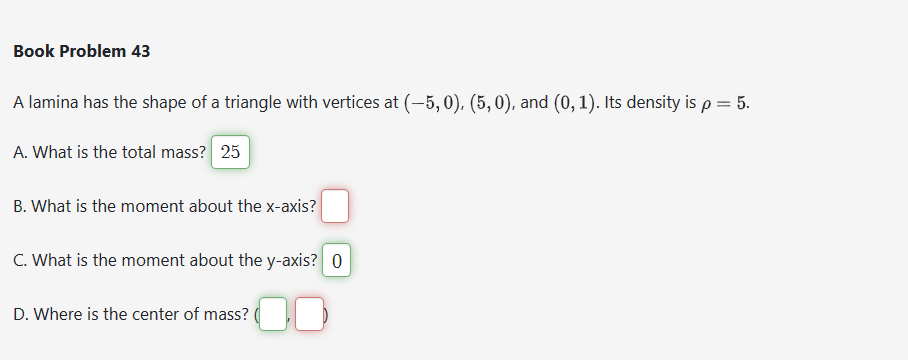 Solved Book Problem 43A lamina has the shape of a triangle | Chegg.com