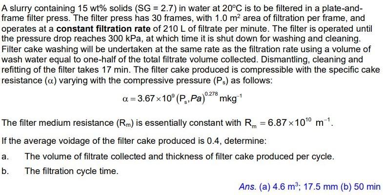 Solved A slurry containing 15 wt% solids (SG = 2.7) in water | Chegg.com