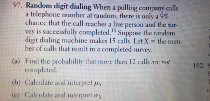 Solved 97. Random digit dialing When a polling company calls | Chegg.com