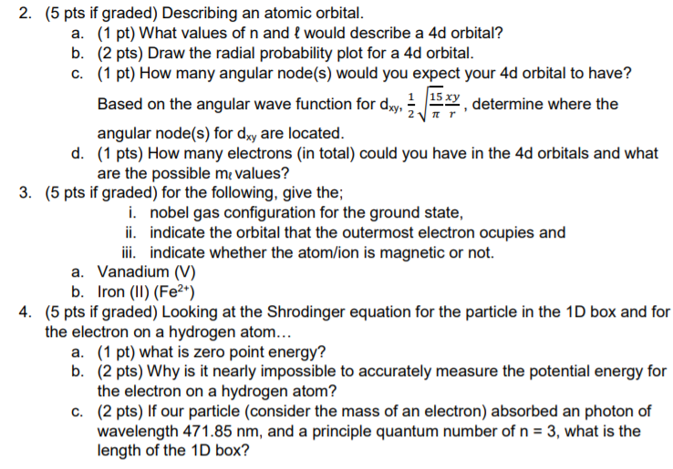 Solved 2. (5 pts if graded) Describing an atomic orbital. a. | Chegg.com