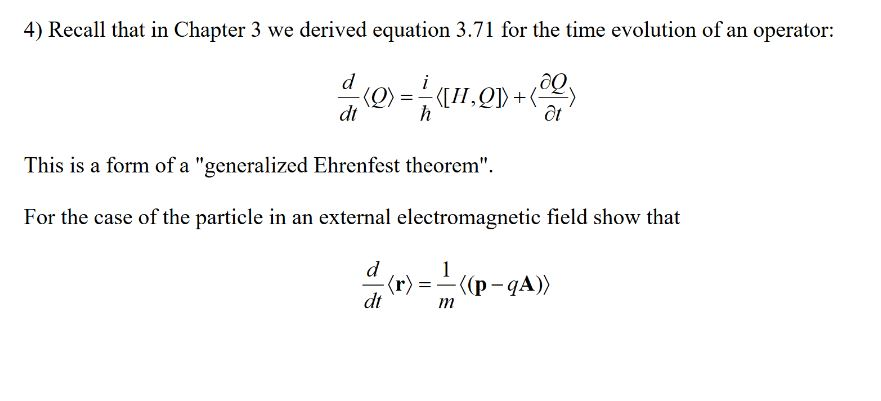 Solved 4) Recall that in Chapter 3 we derived equation 3.71 | Chegg.com