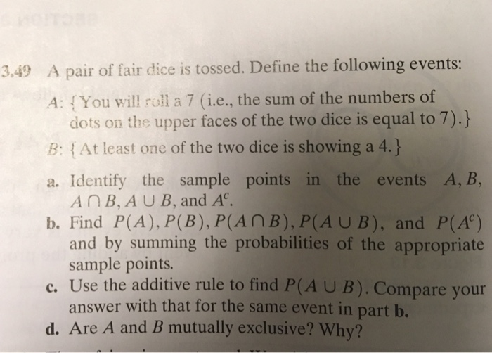 Solved 3.49 A pair of fair dice is tossed. Define the | Chegg.com