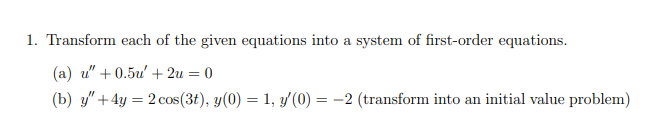 Solved 1. Transform each of the given equations into a | Chegg.com
