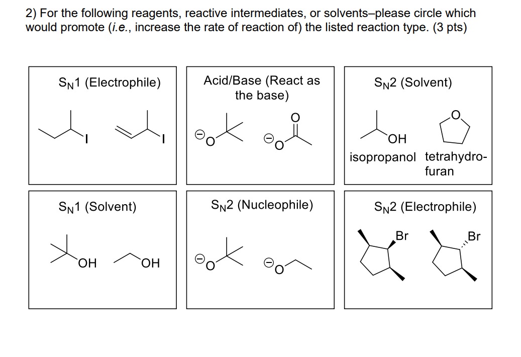 Solved 2) For the following reagents, reactive | Chegg.com