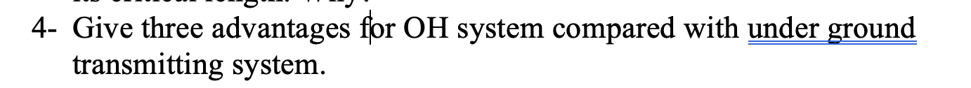 Solved 4- Give three advantages for OH system compared with | Chegg.com