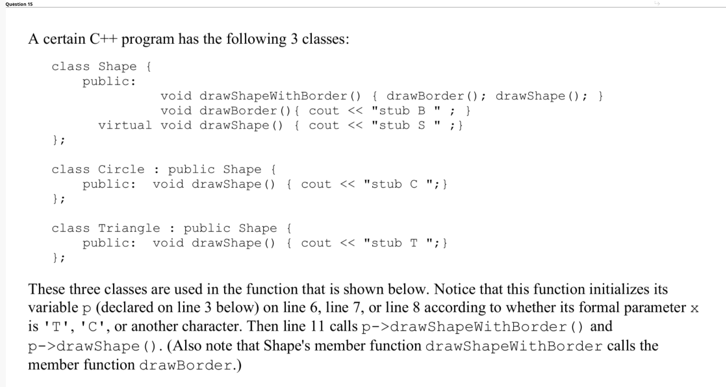Solved Question 15 A certain C++ program has the following 3 | Chegg.com