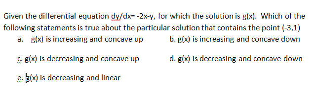Solved Given the differential equation dy/dx=-2x-y, for | Chegg.com