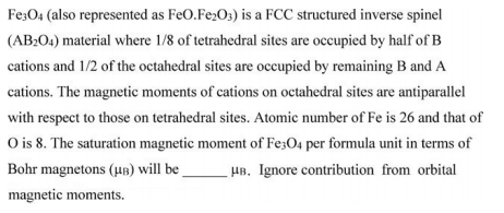 Solved Fe3O4 (also represented as FeO.Fe2O3) is a FCC | Chegg.com