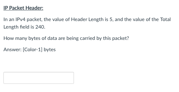 Solved IP Packet Header: In an IPv4 packet, the value of | Chegg.com