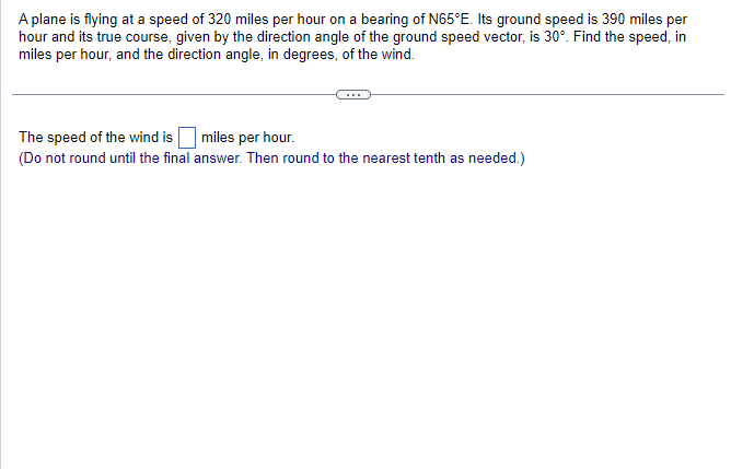 Solved A plane is flying at a speed of 320 miles per hour on | Chegg.com
