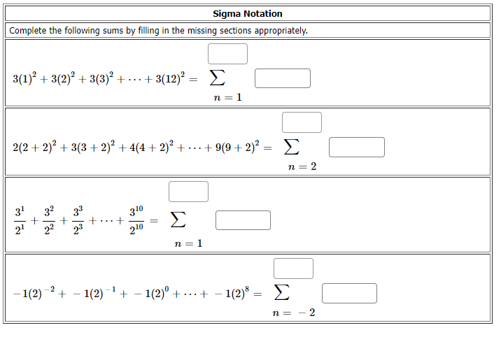 Solved Sigma Notation Complete the following sums by filling | Chegg.com