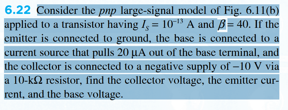 Solved = 6.22 Consider the pnp large-signal model of Fig. | Chegg.com