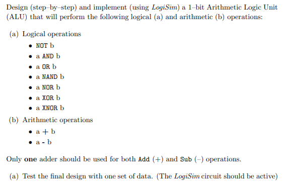 Solved Design (step-by-step) and implement (using LogiSim) a | Chegg.com