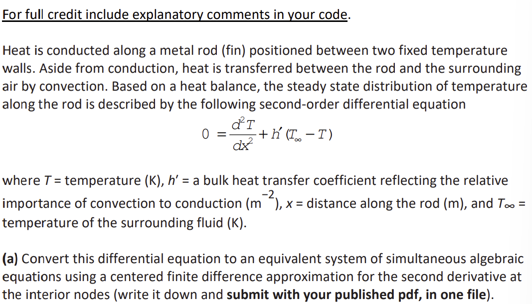 Solved For full credit include explanatory comments in your | Chegg.com