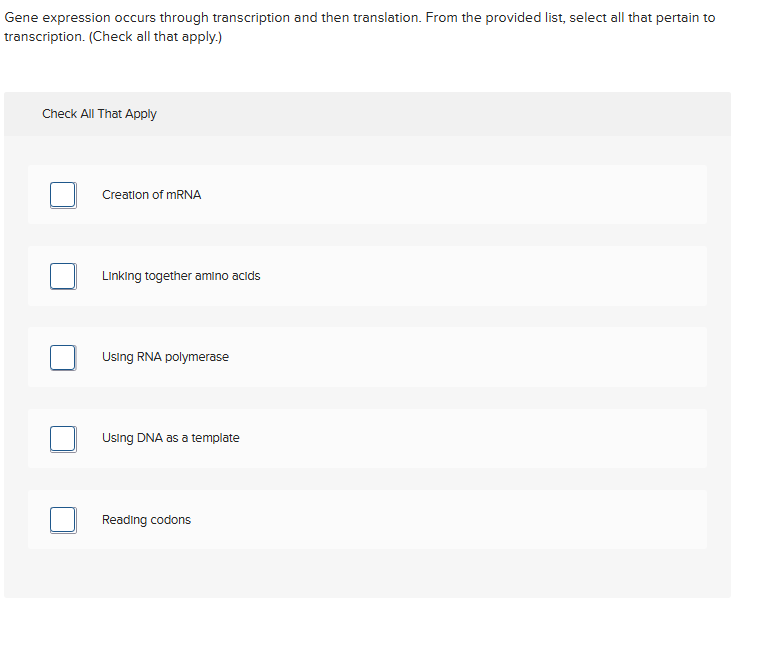 Solved Gene expression occurs through transcription and then | Chegg.com
