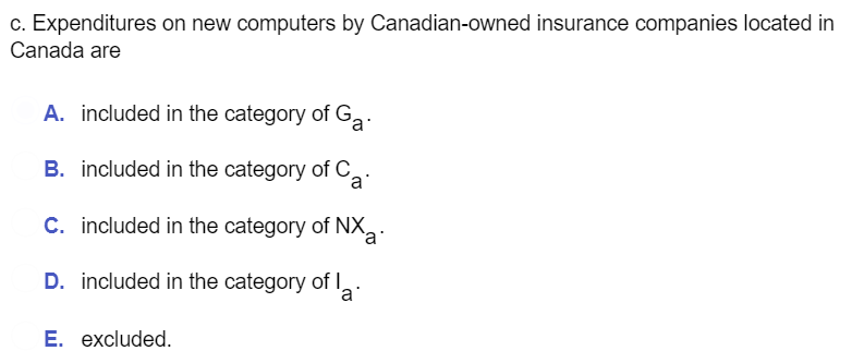 Solved c. ﻿Expenditures on new computers by Canadian-owned | Chegg.com