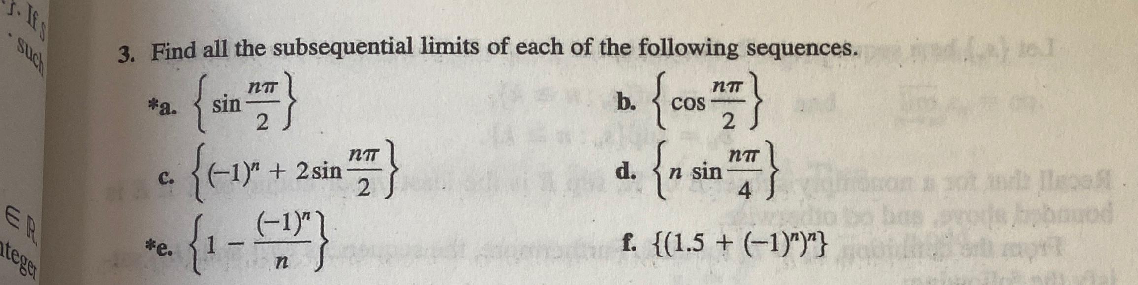 Solved 3. Find all the subsequential limits of each of the | Chegg.com
