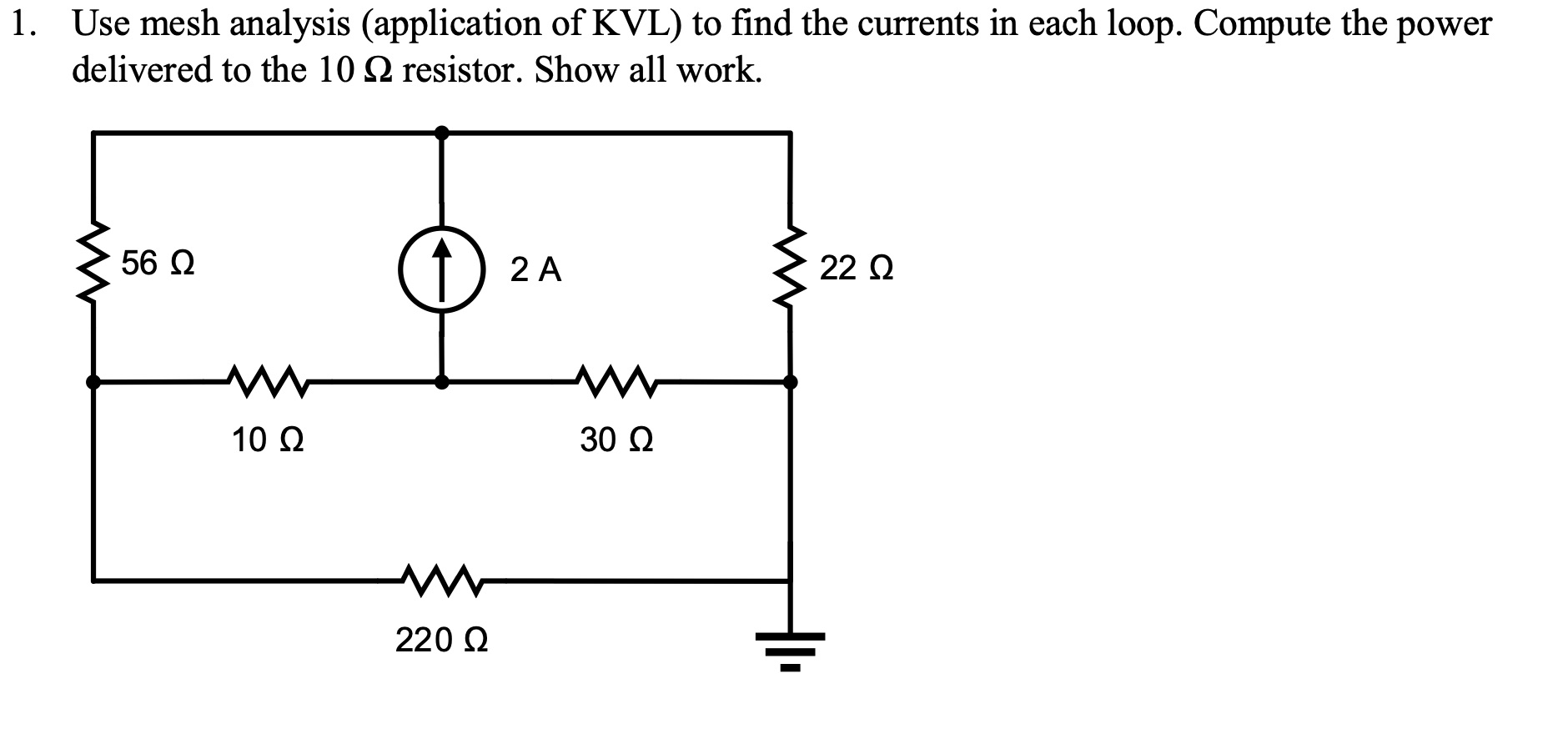 Solved 1. Use mesh analysis (application of KVL) to find the | Chegg.com
