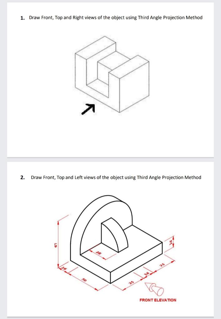Solved 1. Draw Front, Top and Right views of the object | Chegg.com