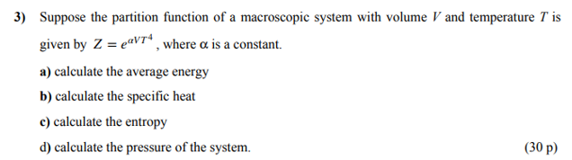 Solved 3) Suppose the partition function of a macroscopic | Chegg.com