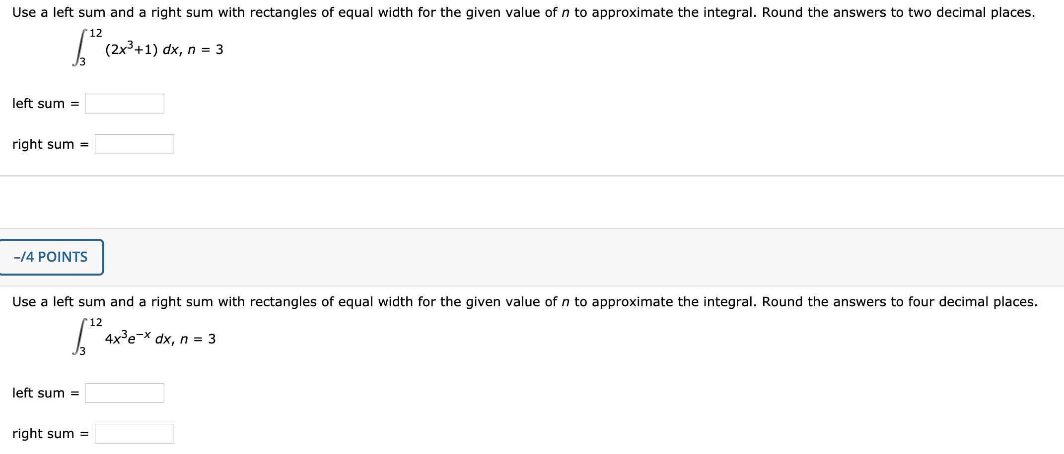 Solved Use a left sum and a right sum with rectangles of | Chegg.com