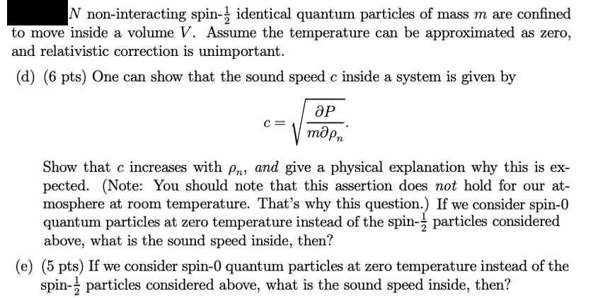 Solved N non-interacting spin- identical quantum particles | Chegg.com