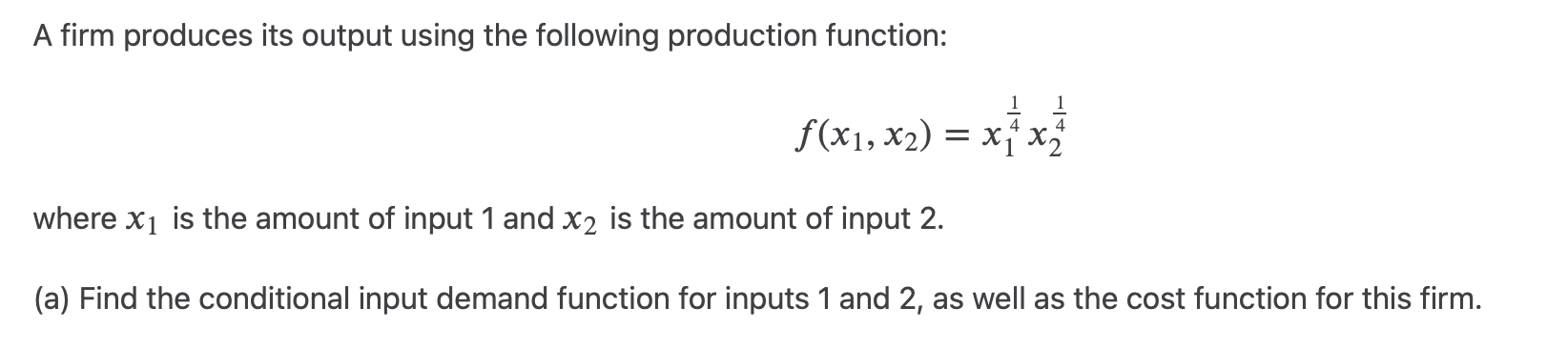 Solved A firm produces its output using the following | Chegg.com