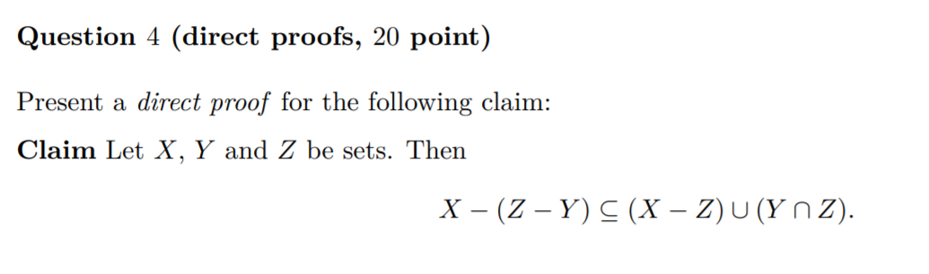 Solved Question 4 (direct proofs, 20 point) Present a direct | Chegg.com