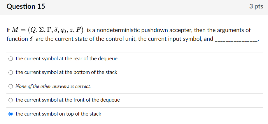 Solved If M=(Q,Σ,Γ,δ,q0,z,F) is a nondeterministic pushdown | Chegg.com