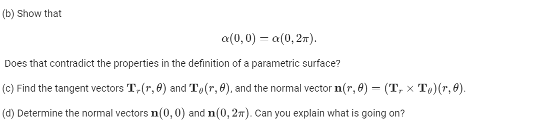 Solved Consider the parametric surface a :D + R3 with | Chegg.com