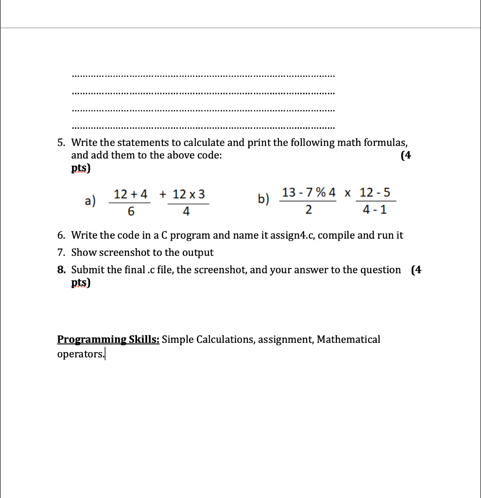 Solved 5. Write the statements to calculate and print the | Chegg.com