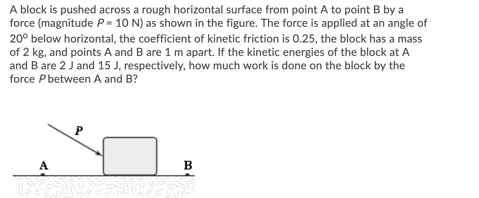 Solved A block is pushed across a rough horizontal surface | Chegg.com