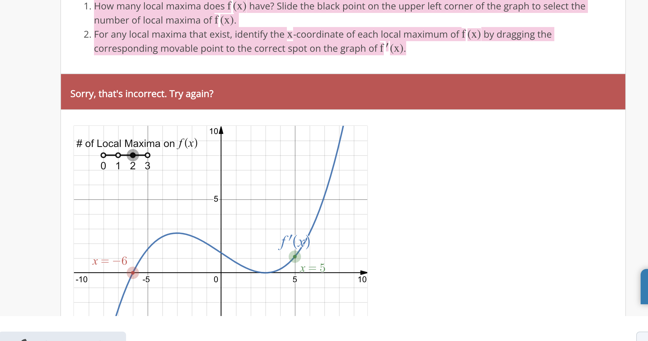 Solved How many local maxima does f(x) ﻿have? Slide the | Chegg.com