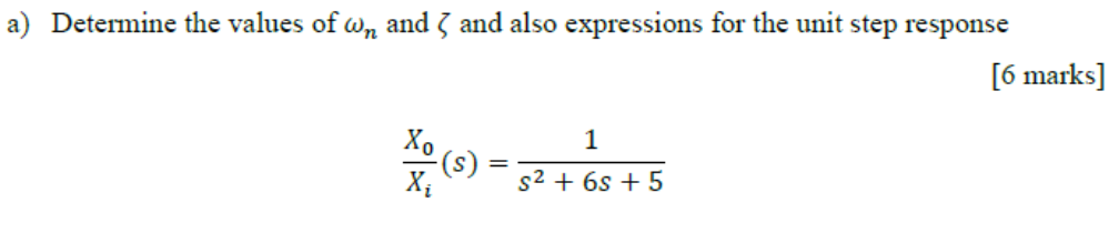 Solved a) Determine the values of Wn and and also | Chegg.com