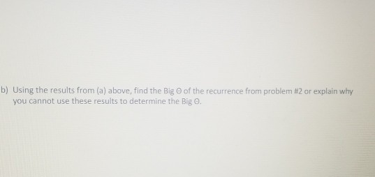 Solved Name Homework #4 CPSC 502 Solve the complexity of the | Chegg.com