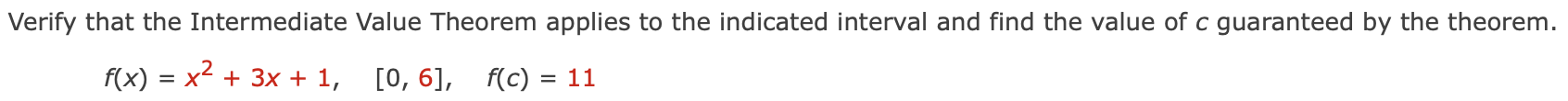 Solved Verify that the Intermediate Value Theorem applies to | Chegg.com