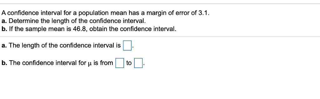Solved A confidence interval for a population mean has a | Chegg.com