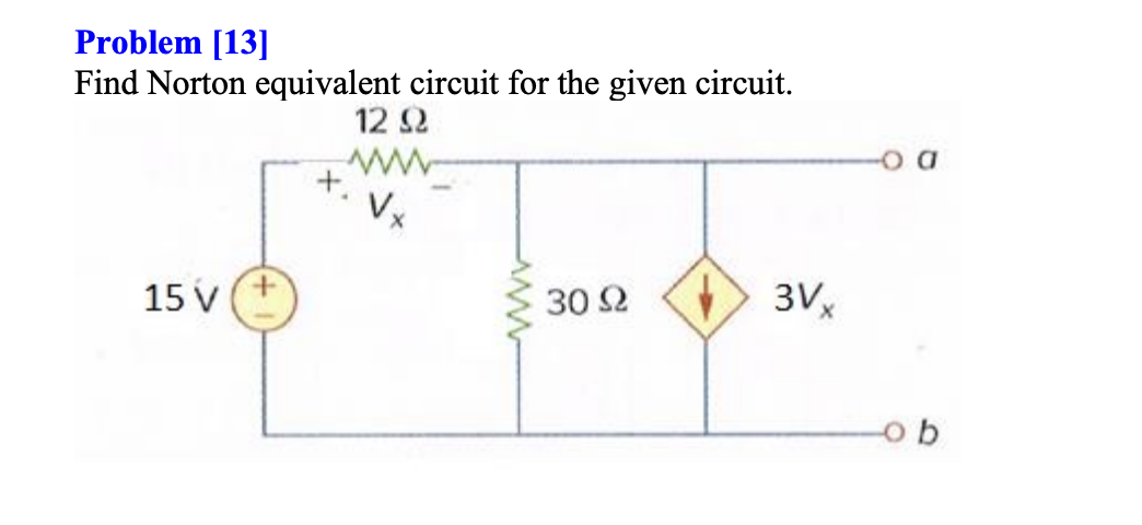 Solved Problem [13] Find Norton equivalent circuit for the | Chegg.com