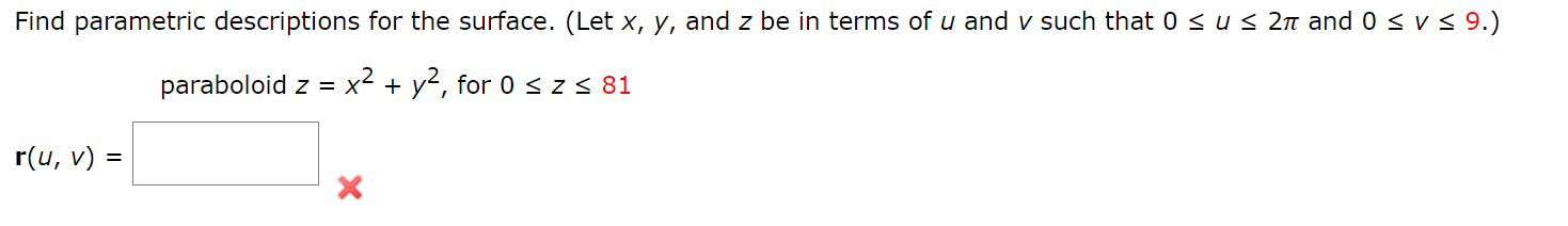 Solved Find parametric descriptions for the surface. (Let x, | Chegg.com