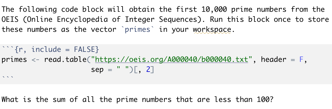 Solved The following code block will obtain the first 10,000 | Chegg.com