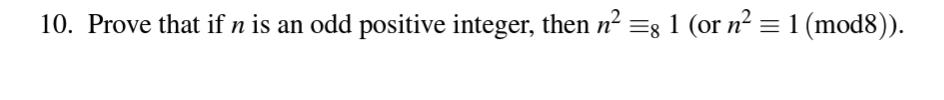 Solved 10. Prove that if n is an odd positive integer, then | Chegg.com