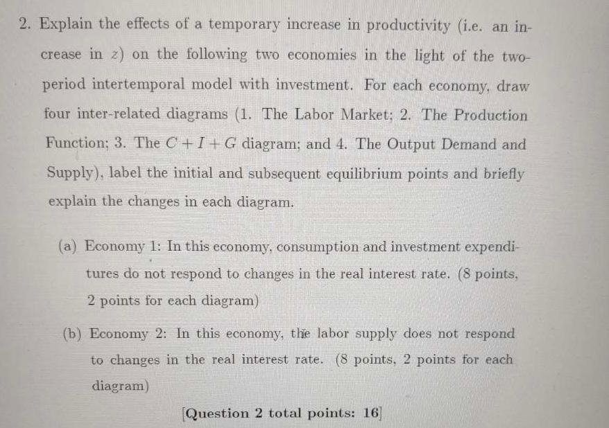 Solved 2. Explain the effects of a temporary increase in | Chegg.com