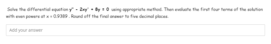 Solved Solve the differential equation y′′−2xy′+8y=0 using | Chegg.com