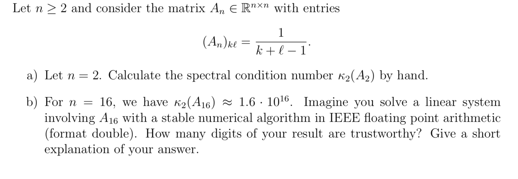 Solved Let n > 2 and consider the matrix An E Rnxn with | Chegg.com
