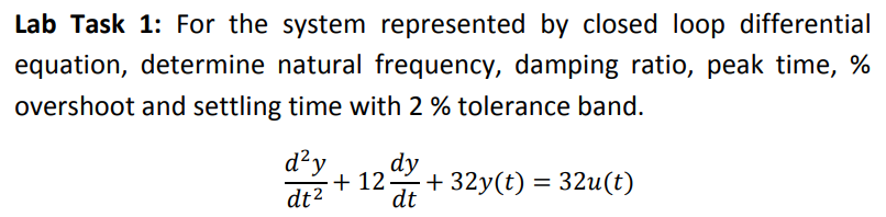 Solved Lab Task 1: For the system represented by closed loop | Chegg.com