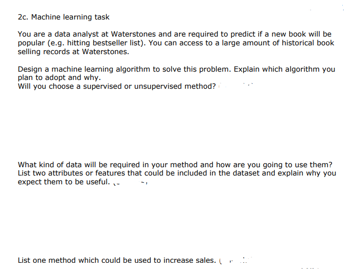 Solved 2c. Machine learning task You are a data analyst at | Chegg.com